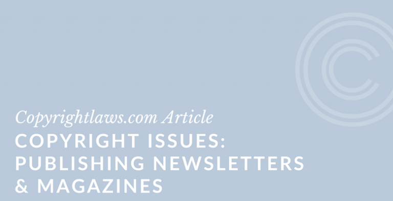 Copyright Issues When Publishing Newsletters and Magazines ...