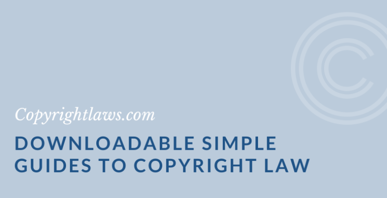 Downloadable Simple Guides to Copyright - Copyrightlaws.com: Copyright ...